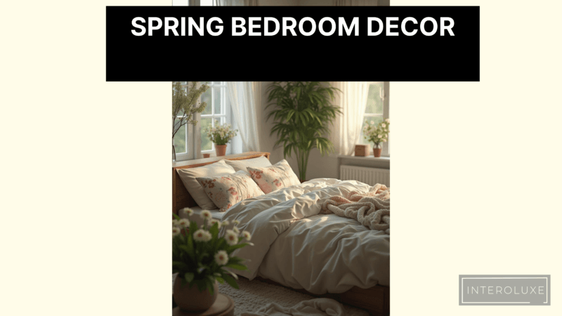 15 Fresh Spring Bedroom Decor Ideas (Dreamy Makeover Tips) – Interoluxe